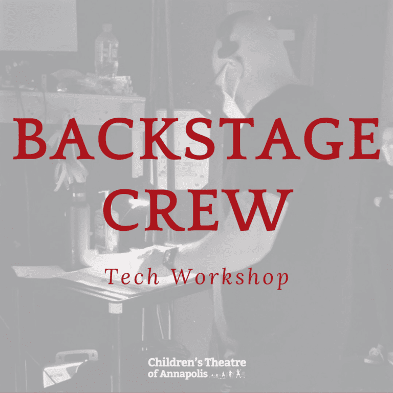 BACKSTAGE CREW Tech Workshop | Children's Theatre of Annapolis